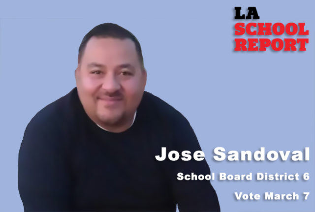 Meet an LAUSD school board candidate — District 6’s Jose Sandoval | LA ...